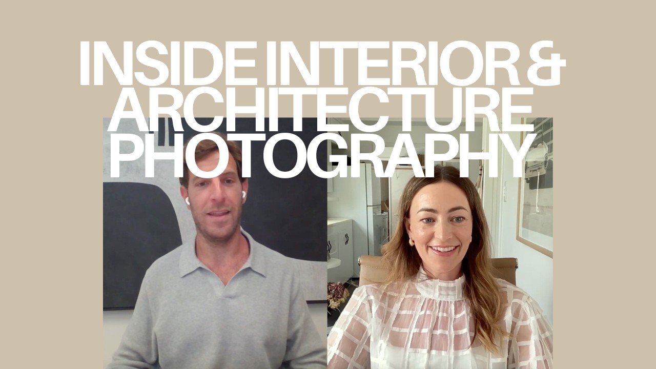 How Great Design Gets Discovered: Inside Interior & Architecture Photography w/ Charlotte Lea Bailey