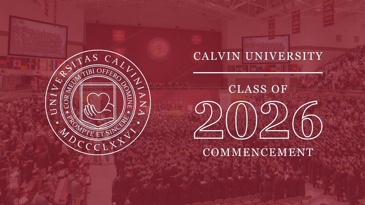 Calvin University Commencement 2026