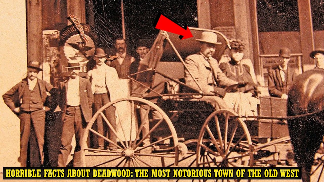 Horrible Facts About Deadwood: The Most Notorious Town Of The Old West