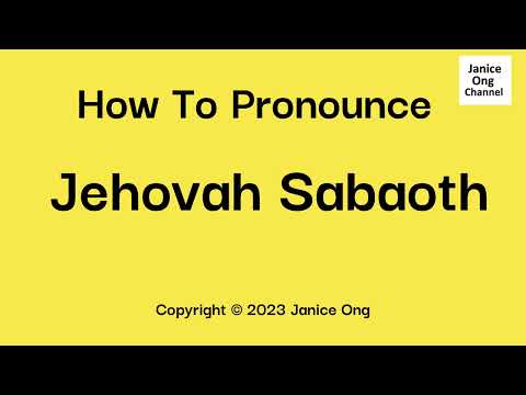 How To Pronounce Jehovah Sabaoth? Correctly | How To Say Jehovah Sabaoth Pronunciation Guide Meaning