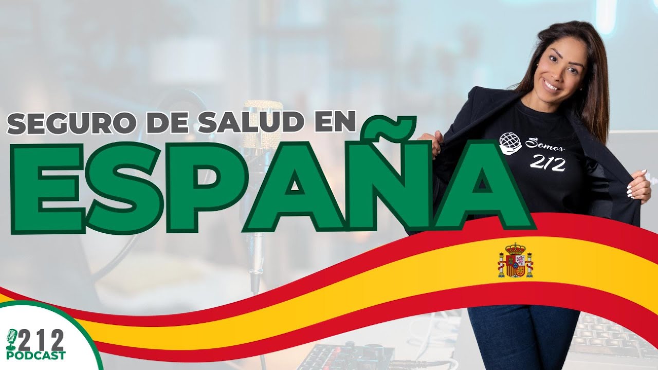 🇪🇸 ¿CÓMO FUNCIONAN los SEGUROS DE SALUD PRIVADOS en ESPAÑA? | 212 Podcast Business