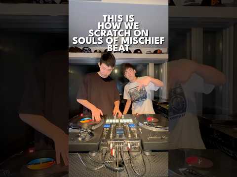 THIS IS HOW WE SCRATCH ON SOULS OF MISCHIEF BEAT🔥🔥#dj #hiphop #soulsofmischief