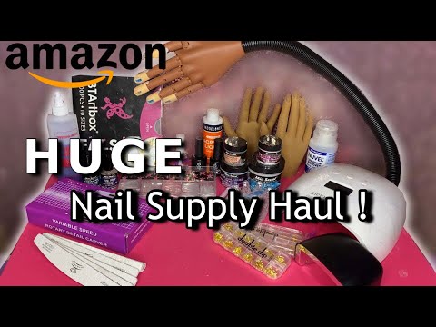 Beginner Amazon Nail Supply Haul 2021 | NAIL MUST HAVES!