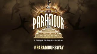 Cirque du Soleil - Paramour on Broadway