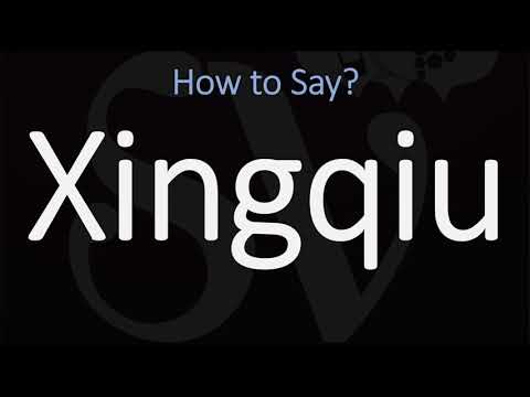 How to Pronounce Xingqiu?
