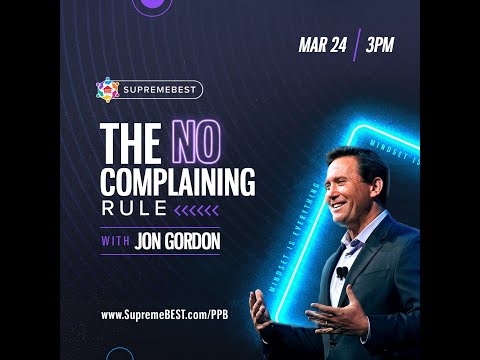 The No Complaining Rule with Jon Gordon | Trailer 2
