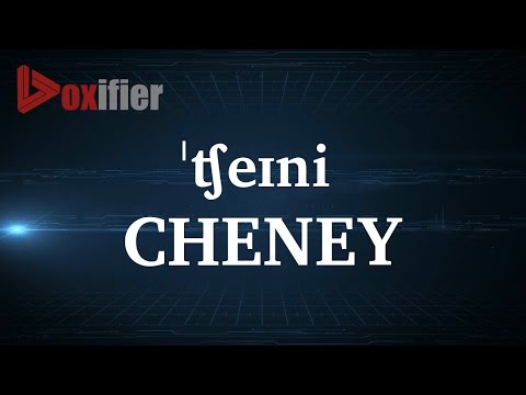 How to Pronunce Cheney in English - Voxifier.com