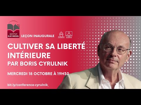 "Cultiver sa liberté intérieure” par Boris Cyrulnik , leçon inaugurale 2023-2024