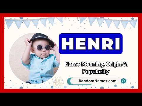 Henri - Baby Boy Name Meaning, Origin & Popularity - RandomNames.com