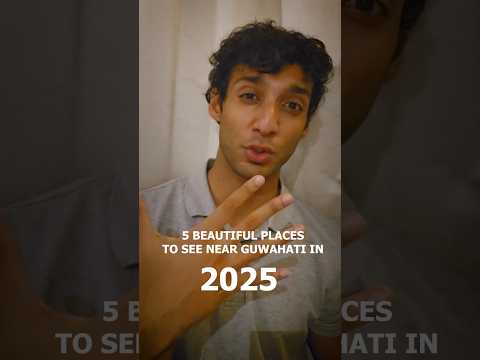 Recommending the best places near Guwahati to visit in 2025 #ashortaday #assamtourism #ytshorts