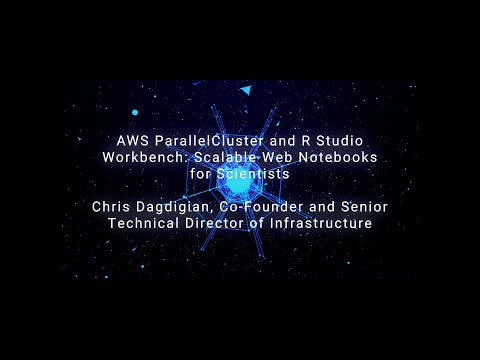 AWS ParallelCluster & R Studio (Posit) Workbench: Scalable Web Notebooks for Data Scientists