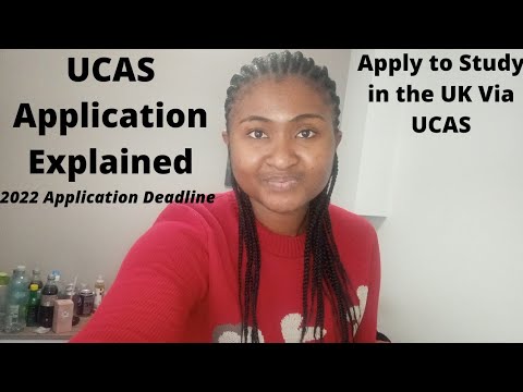 UCAS Application Explained | Applying to Study in the UK via UCAS | UCAS Application Deadline 2022