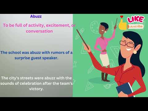 Abuzz Meaning in English With Example