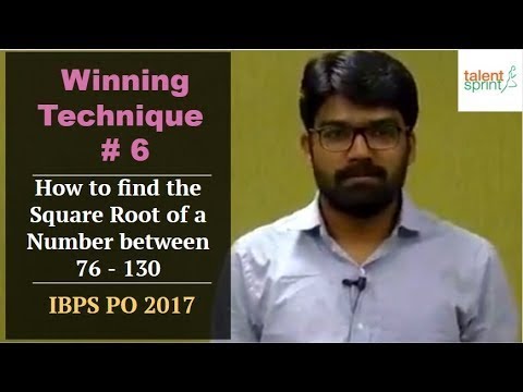 Winning Technique # 6 | How to find the Square Root of a Number between 76 - 130 | TalentSprint