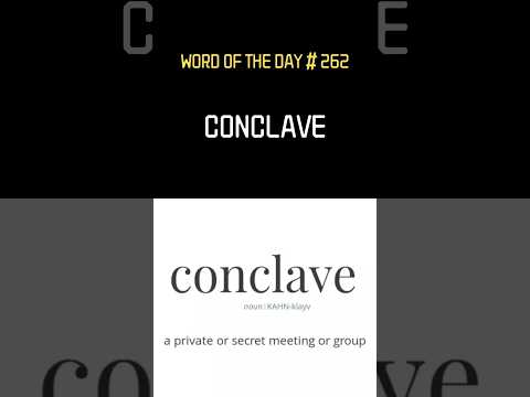 Word of the day is conclave #wordoftheday #worddefinition #wordmeaning #learningwords