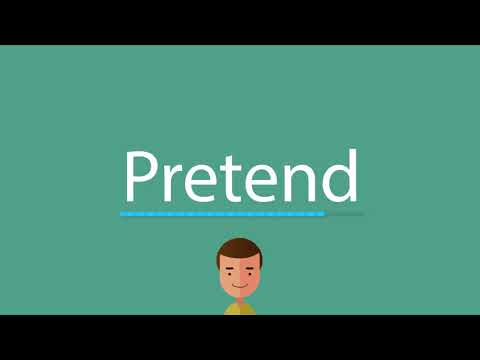 How to pronounce Pretend
