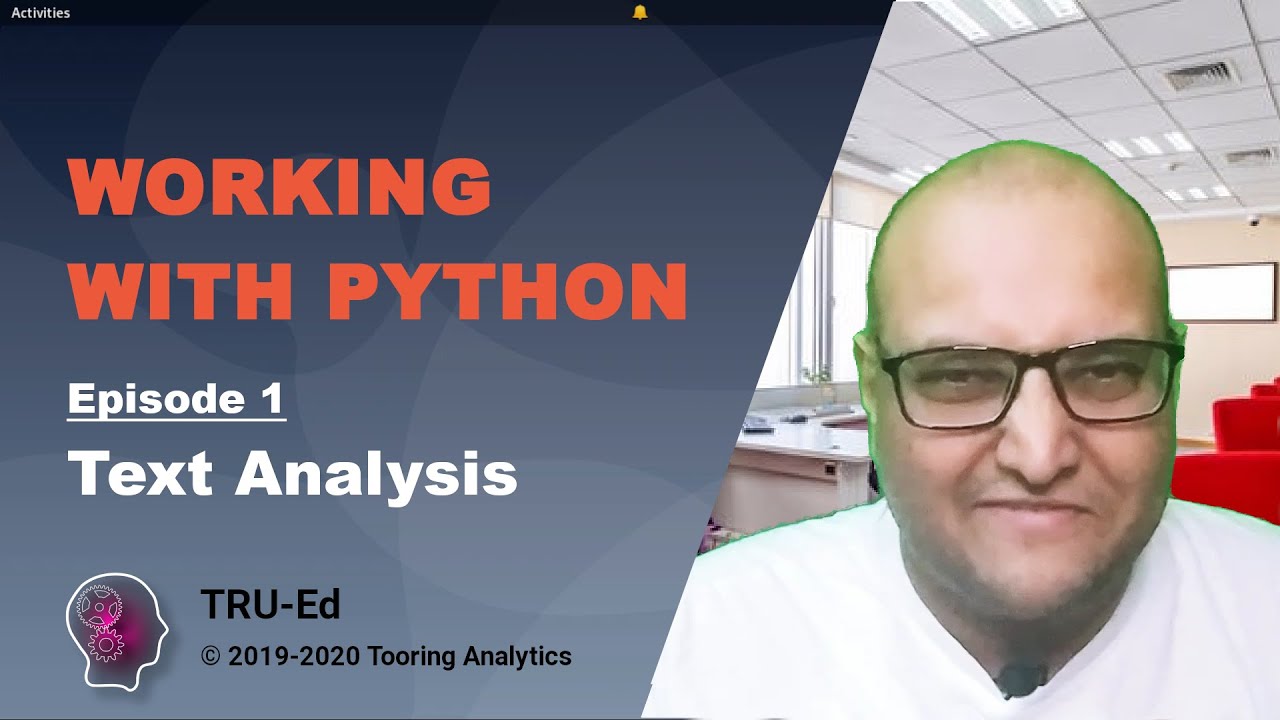 Working With Python (Ep.01): Text Analysis