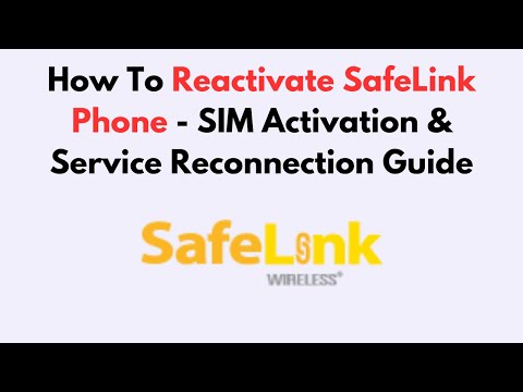 How To Reactivate SafeLink Phone - SIM Activation & Service Reconnection Guide
