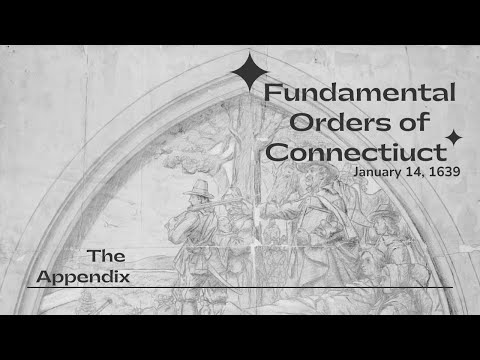 Fundamental Orders of Connecticut January 14, 1639