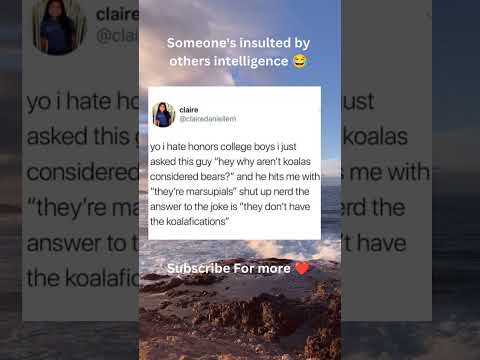 Jokes on you Claire 🤣 #honors #students #adulting #intelligence #funny #jokes #memes #fail #animals