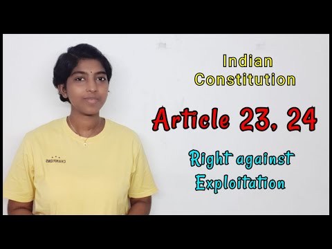 Article 23, 24 | Indian Constitution | Indian Polity