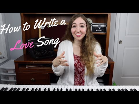 Ideas For Writing a Love Song