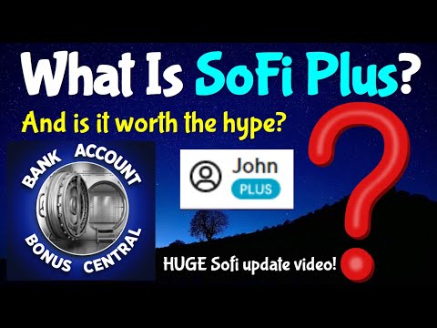 What is SoFi Plus and is it worth the HYPE? Huge SoFi update video! SoFi Money Invest + Loan Bonuses
