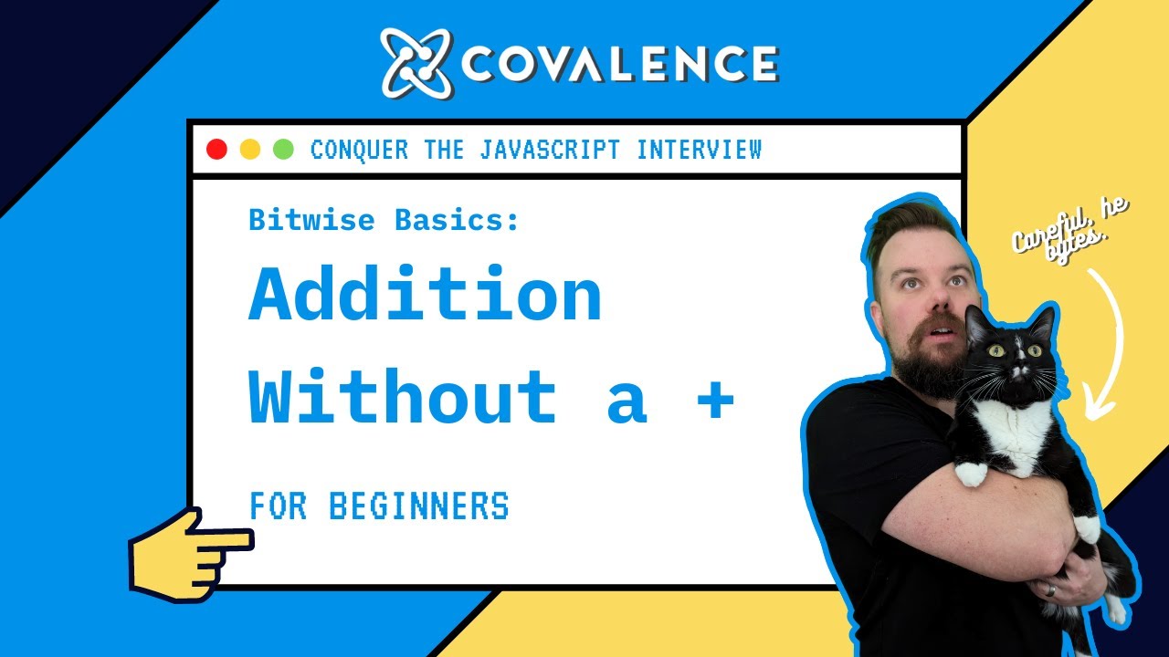 Conquer the JavaScript Interview, Bitwise Basics: Addition Without + Operator [Beginner Skill Level]