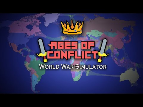 Ages of Conflict: World War Simulator - 2024 Trailer