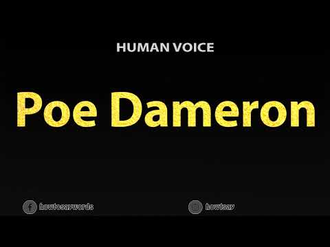 How To Pronounce Poe Dameron