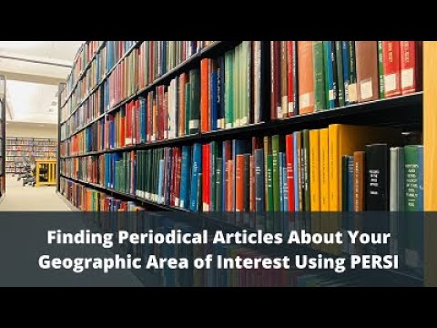 Finding Periodical Articles about Your Geographic Area of Interest Using PERSI