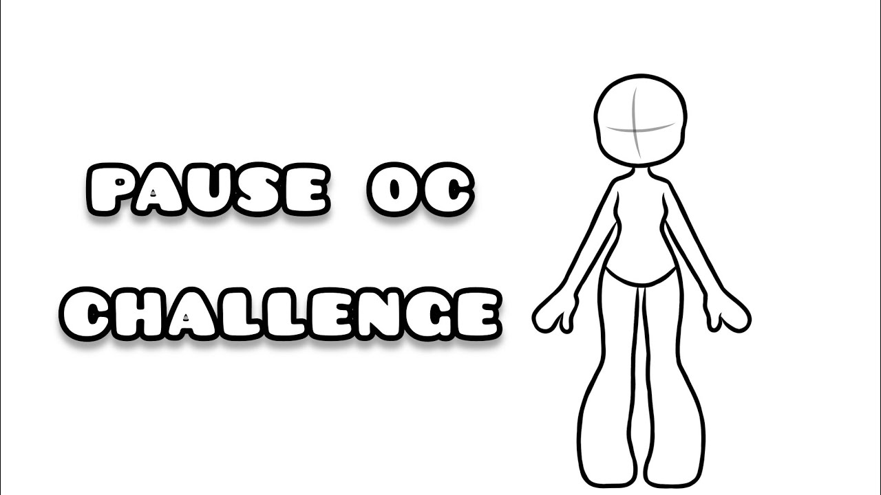 pause oc challenge!
