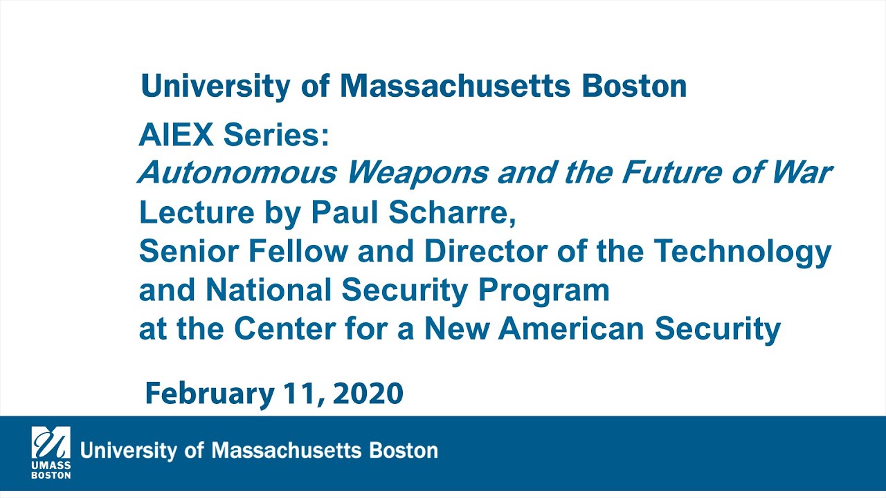 AIEX Series:Autonomous Weapons and the Future of War Lecture by Paul Scharre