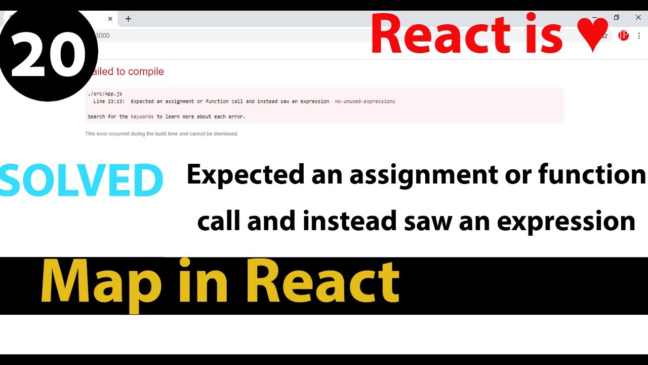 20 - Map in React | Expected an assignment or function call and instead saw an expression