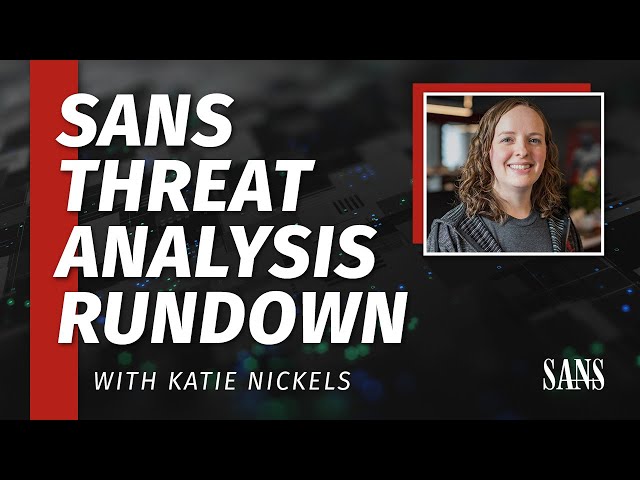 February 2025 SANS Threat Analysis Rundown: Key Insights and Trends ...