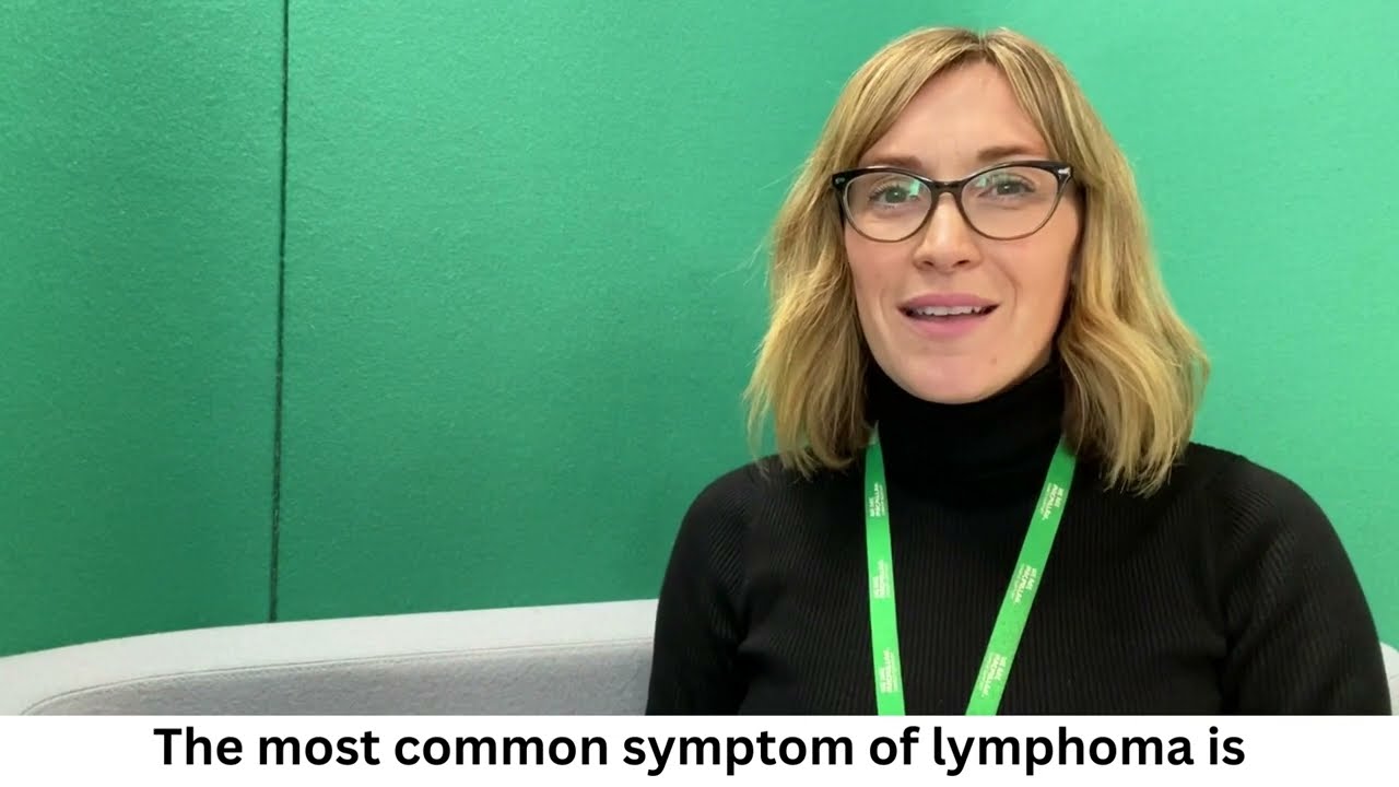 Lymphoma symptoms explained by Cancer Information Nurse