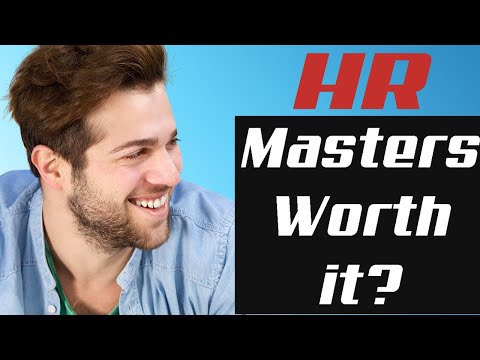 Is a Master’s degree in human resources worth it? Job Salary - Worth it or not