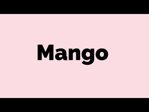 How to pronounce Mango? How do you correctly say the word Mango? π