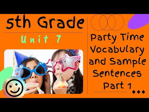 5th Grade Unit 7 Part 1- Party Vocab…: English ESL video lessons