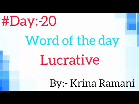 lucrative||word of the day||day 20||english vocabulary||17 may 2021