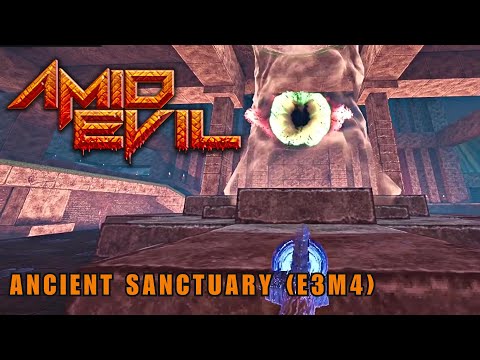 Steam Community :: Video :: Amid Evil - Ancient Sanctuary (E3M4) - No ...