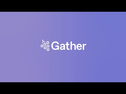 Welcome to Gather! Getting Started with Your First Event!