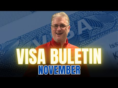 VISA BULLETIN NOVEMBER 2024 | Latest Updates