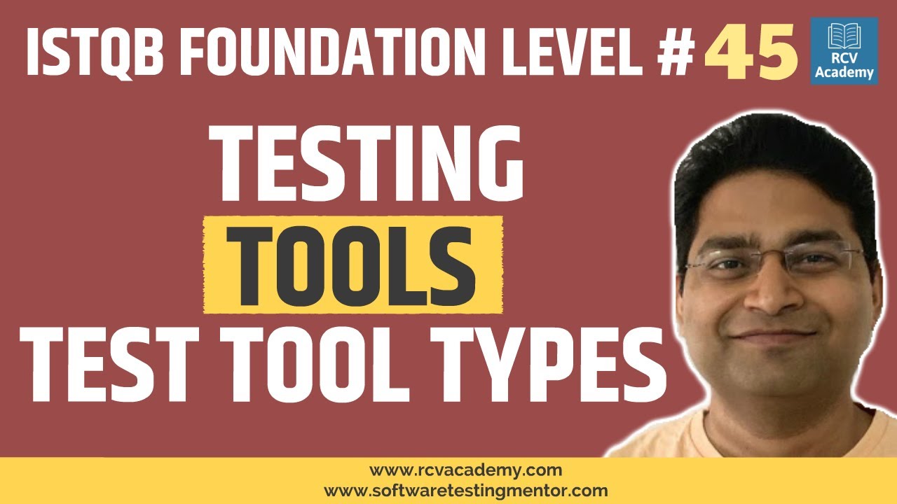 ISTQB Foundation Level #45 - Software Testing Tools | Test Tool Types