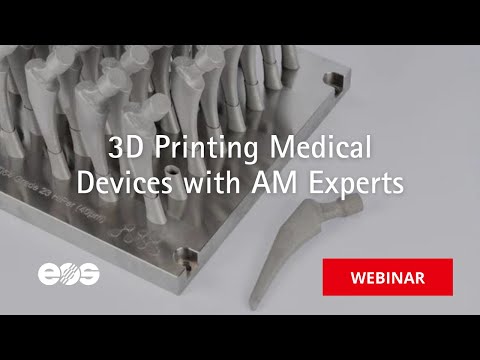 3D Printing Medical Devices by Additive Manufacturing Experts