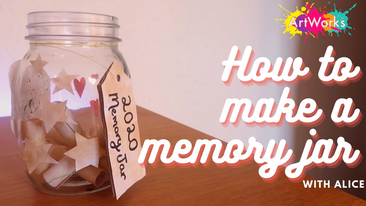 How to make a memory jar | Crafts with Alice | ARTWORKS