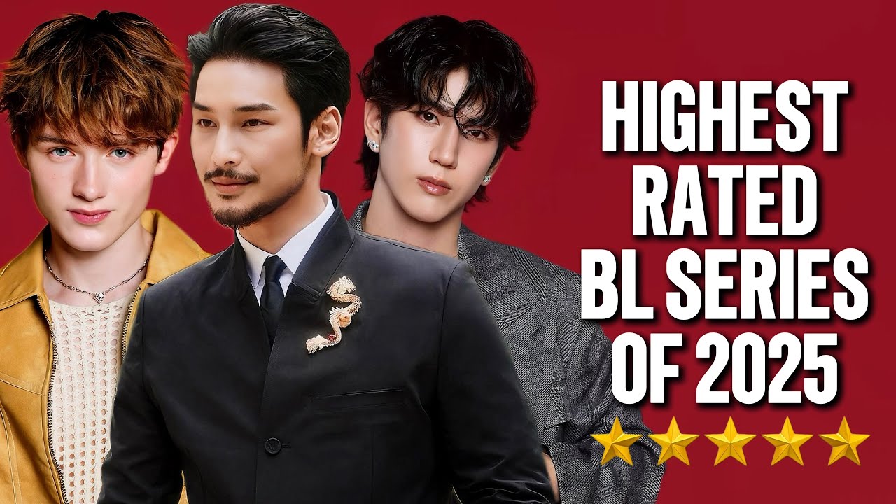 TOP 10 HIGHEST RATED BL SERIES OF 2025!