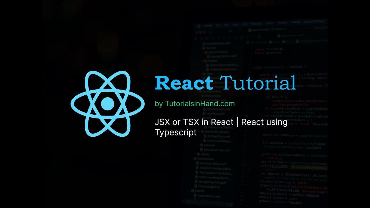 jsx or tsx in react explained