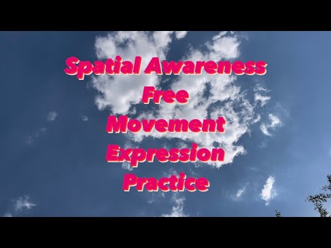 Spatial Awareness ✨ Free Movement Expression Practice ✨