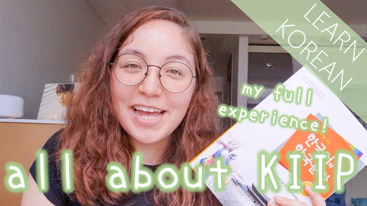 My Experience with KIIP (Korea Immigration and Integration Program) | How To Learn Korean